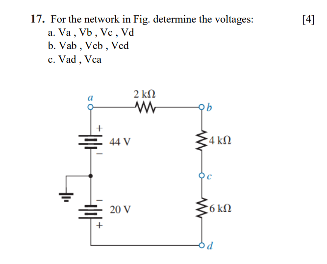 Solved 17. For the network in Fig. determine the voltages: | Chegg.com
