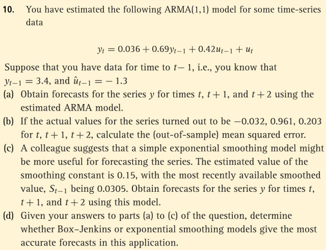 Solved 10. You have estimated the following ARMA (1,1) model | Chegg.com