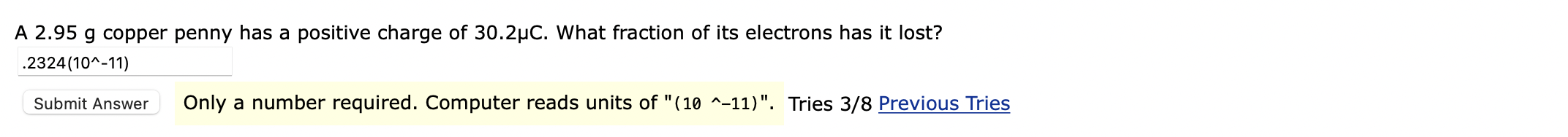 Solved A 2.95 g copper penny has a positive charge of | Chegg.com