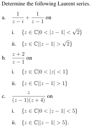 Solved Determine the following Laurent series. a. z−i1+z−11 | Chegg.com