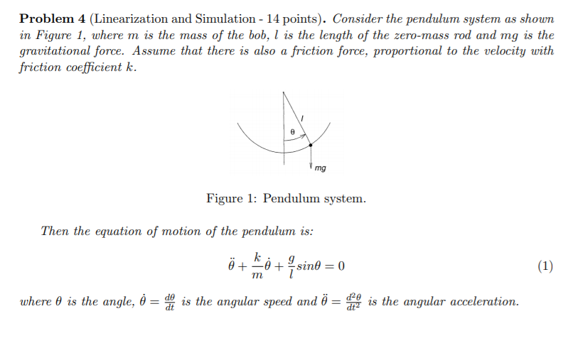Problem 4 (Linearization and Simulation - 14 points). | Chegg.com