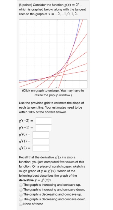 Solved consider the function g(x)=2^x which is graphed | Chegg.com
