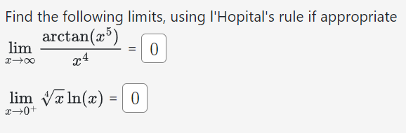 Solved Find the following limits, ﻿using l'Hopital's rule if | Chegg.com