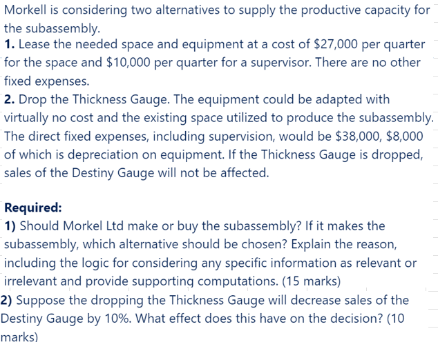 Solved Morkell plc produces two different types of gauges; a | Chegg.com