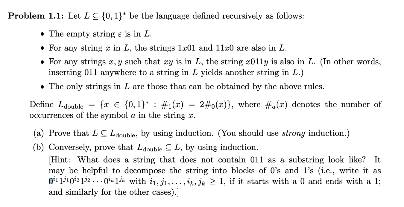 Solved Problem 1.1: Let Lsube{0,1}** ﻿be the language | Chegg.com