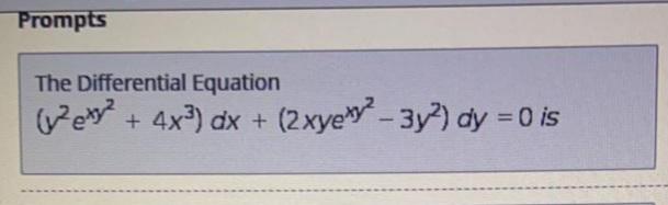 Solved Prompts The Differential Equation WZexy? + 4x3) dx + | Chegg.com