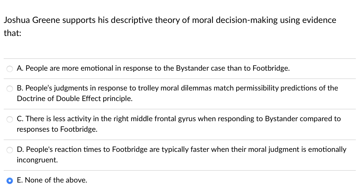 Solved Joshua Greene supports his descriptive theory of | Chegg.com