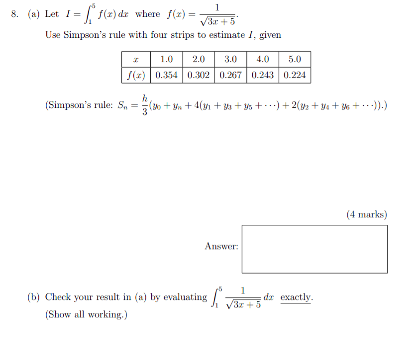 Solved 8. 1 (a) Let I = 3.0 + 5 Use Simpson's rule with four | Chegg.com