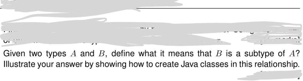 Solved Given two types A and B, define what it means that B | Chegg.com
