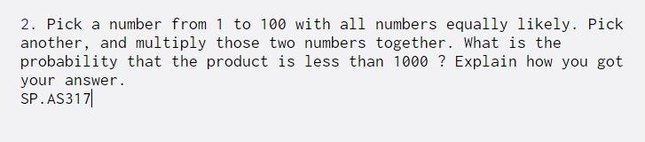 Solved 2. Pick a number from 1 to 100 with all numbers | Chegg.com