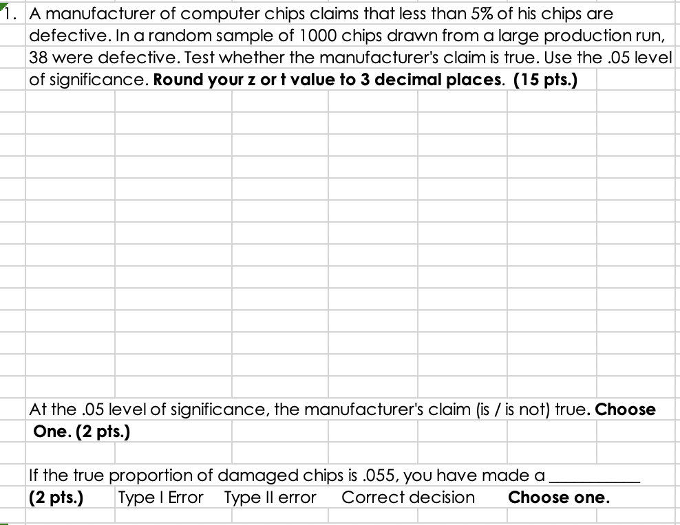 Solved 1. A manufacturer of computer chips claims that less | Chegg.com