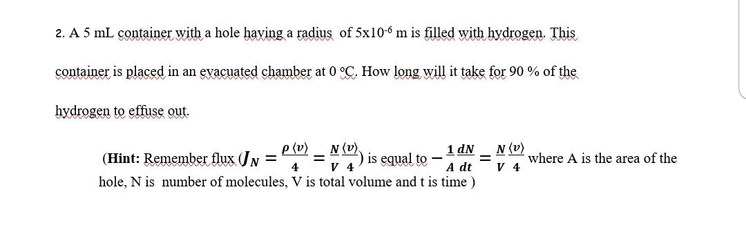 Solved 2. A 5 mL container with a hole having a radius of | Chegg.com