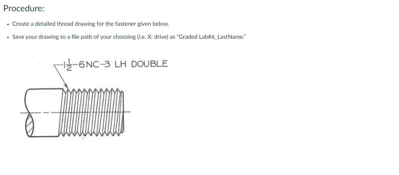 Solved Procedure: • Create a detailed thread drawing for the | Chegg.com