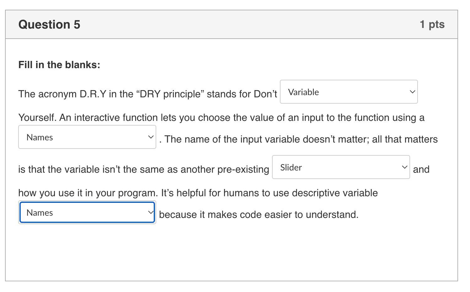 Solved Fill in the blanks: The acronym D.R.Y in the "DRY | Chegg.com