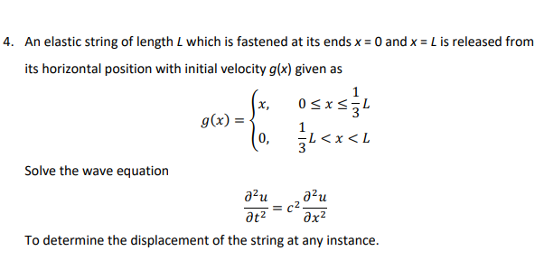 Solved 4. An elastic string of length 2 which is fastened at | Chegg.com