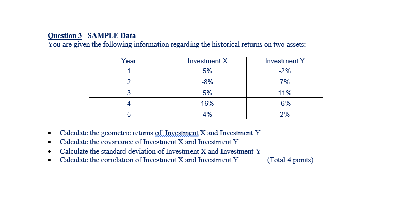 Solved Question 3 SAMPLE Data You are given the following | Chegg.com