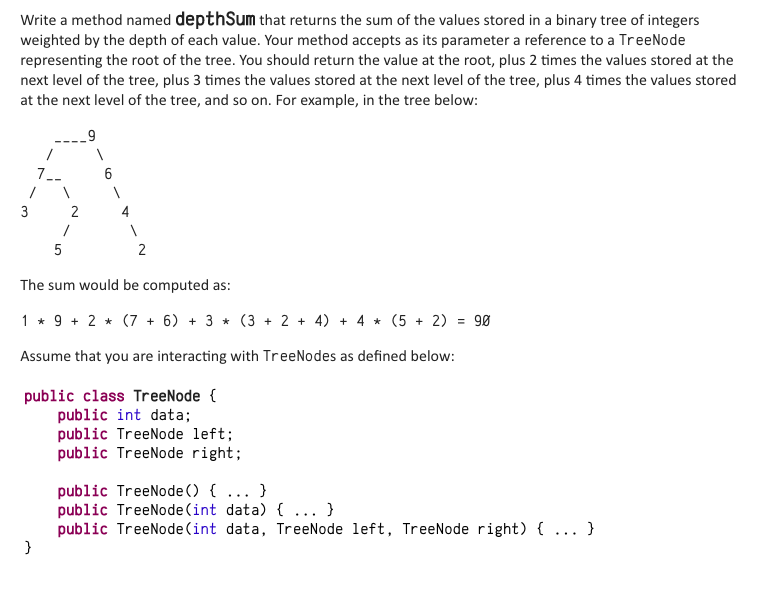 Solved Write a method named depthSum that returns the sum of | Chegg.com