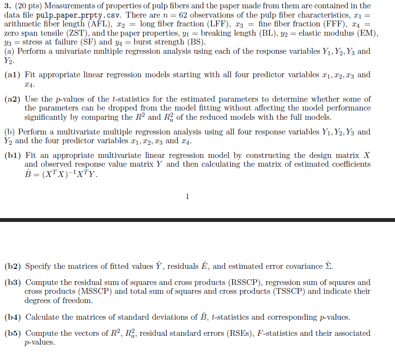 3. (20 pts) Measurements of properties of pulp fibers | Chegg.com