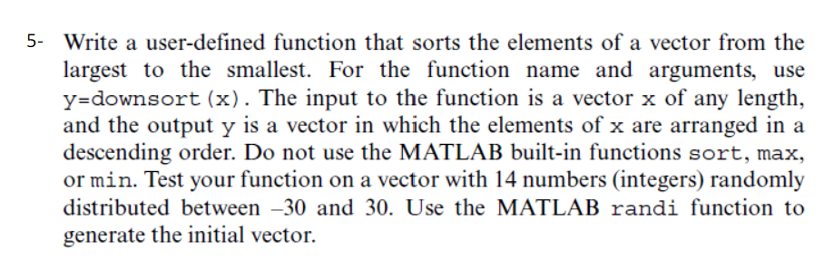Solved 5- Write a user-defined function that sorts the | Chegg.com