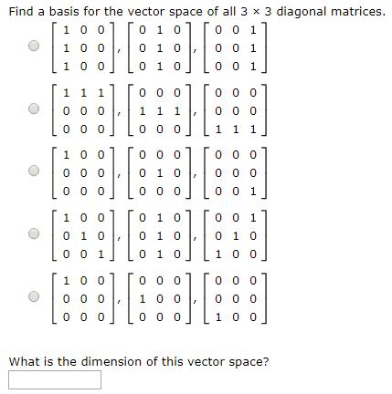 Solved Find a basis for the vector space of all 3 x 3 | Chegg.com