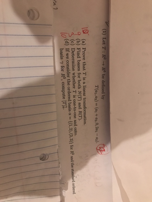 Solved (1) Let T : R2 → R3 be defined by T(a, aa) = (a1 + a2 | Chegg.com