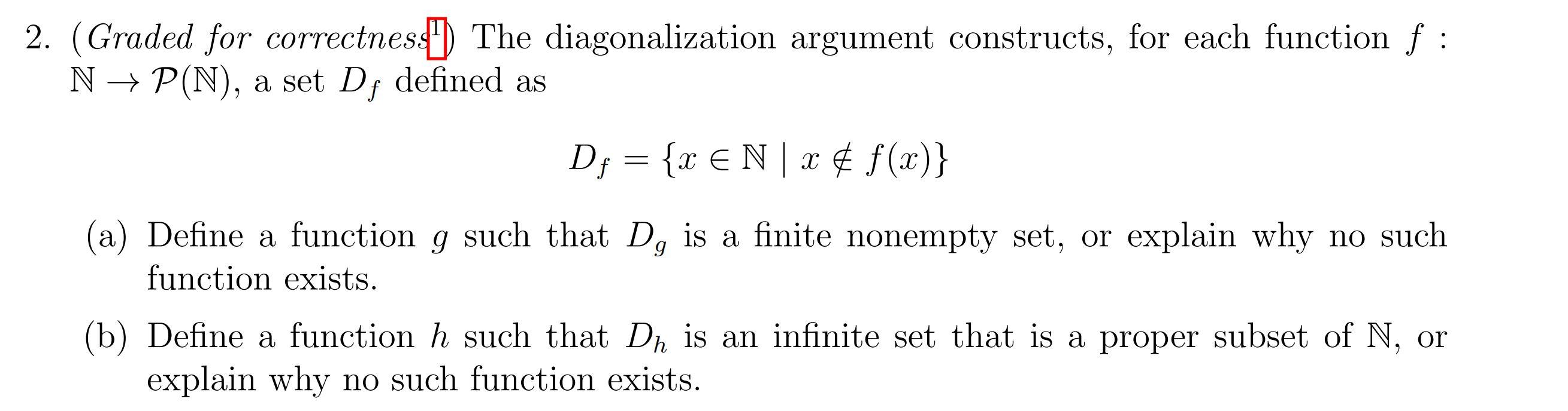 Solved 2. (Graded for correctness") The diagonalization | Chegg.com