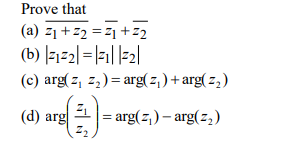 Solved z1+z2=z1+z2 ∣z1z2∣=∣z1∣∣z2∣ arg(z1z2)=arg(z1)+arg(z2) | Chegg.com