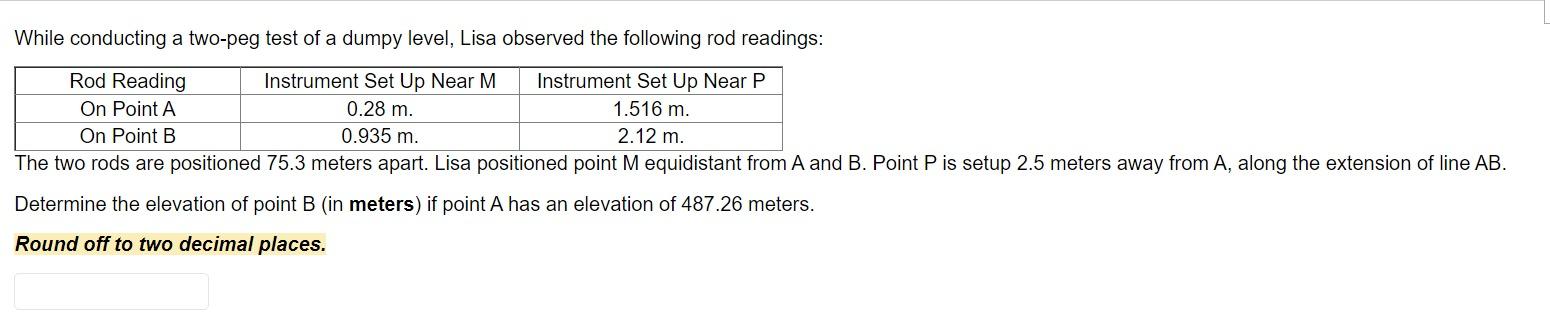 Solved While conducting a two-peg test of a dumpy level, | Chegg.com