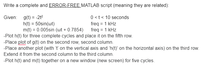 Solved Write a complete and ERROR-FREE MATLAB script | Chegg.com