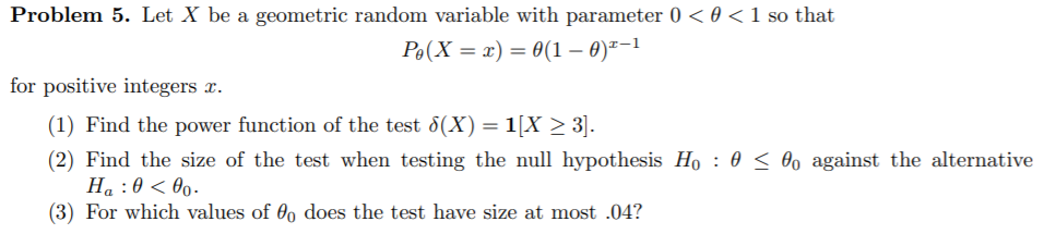 Solved Problem 5 Let X Be A Geometric Random Variable With 0322