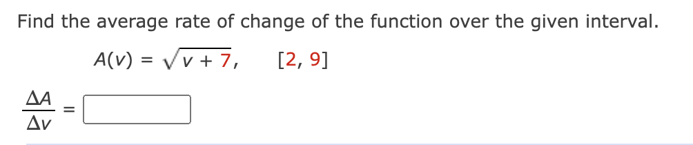 Solved Find the average rate of change of the function over | Chegg.com