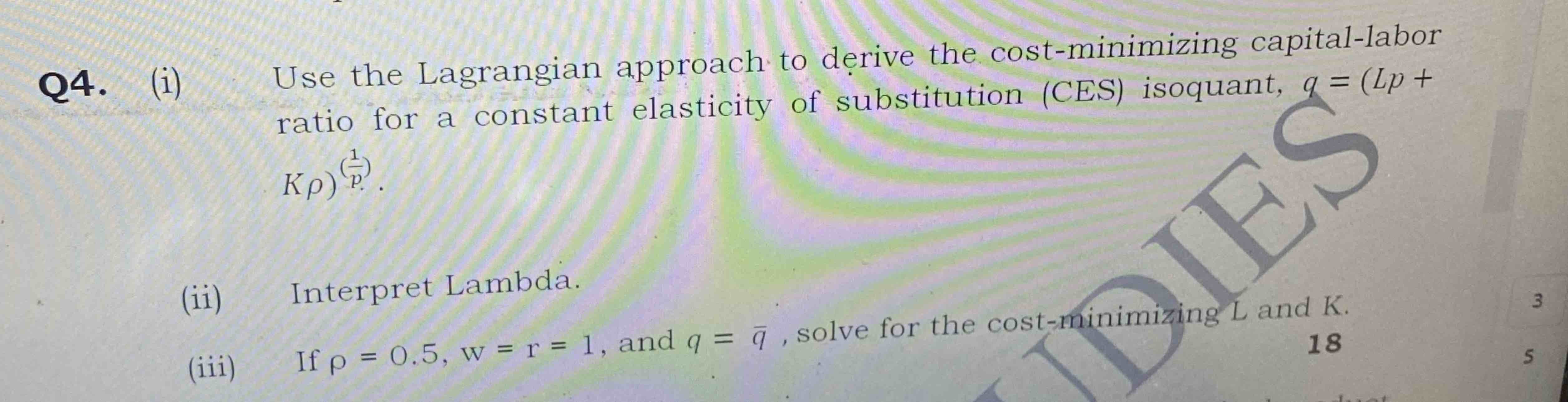 Solved Q4. (i) ﻿Use the Lagrangian approach to derive the | Chegg.com