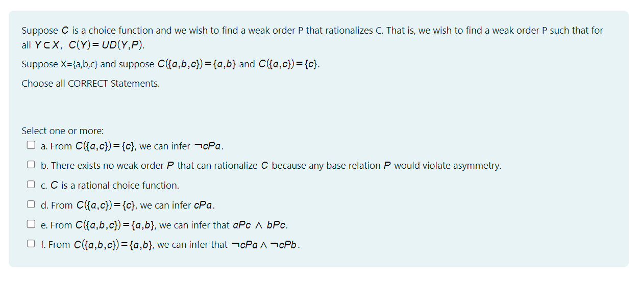Solved Suppose C is a choice function and we wish to find a | Chegg.com