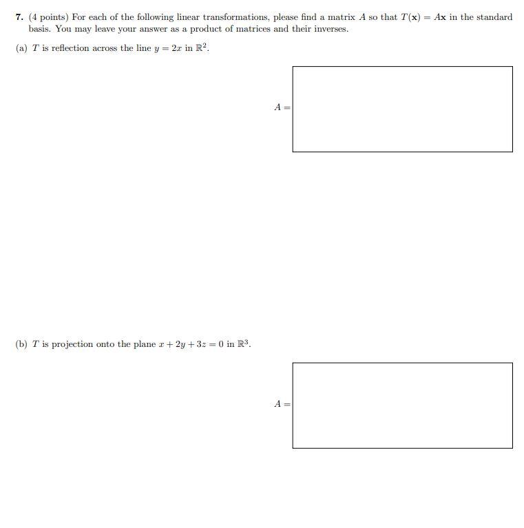 Solved 7. (4 points) For each of the following linear | Chegg.com