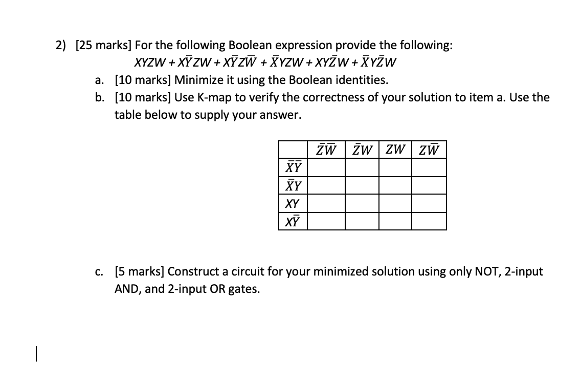 Solved 2) [25 marks] For the following Boolean expression | Chegg.com
