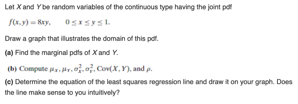 Solved Let Xand Y be random variables of the continuous type | Chegg.com