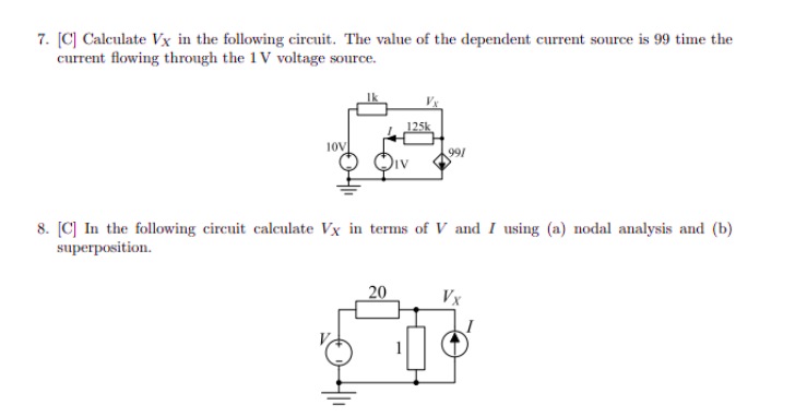 Solved 7. [C] Calculate Vx in the following circuit. The | Chegg.com