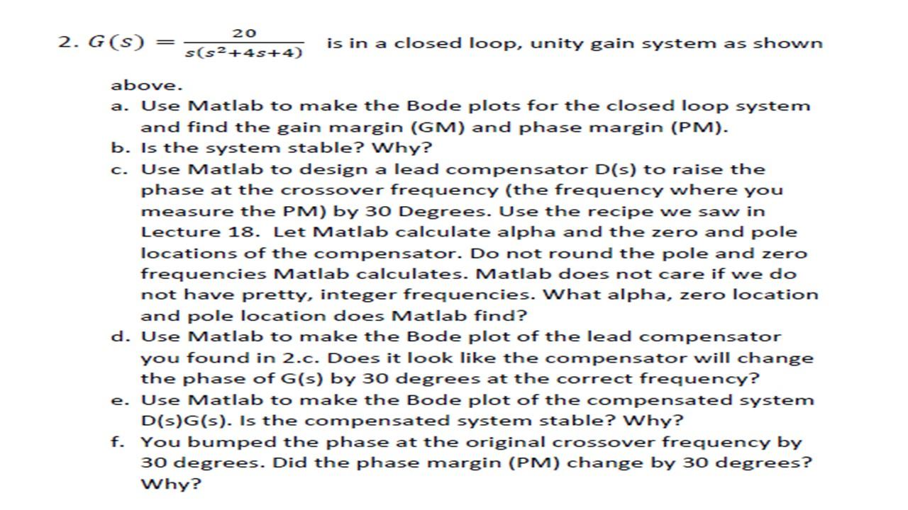 Solved 2 Gs 20 Ss2454 Is In A Closed Loop Unity Gain 