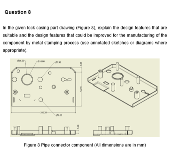 Solved Question 8 In the given lock casing part drawing | Chegg.com
