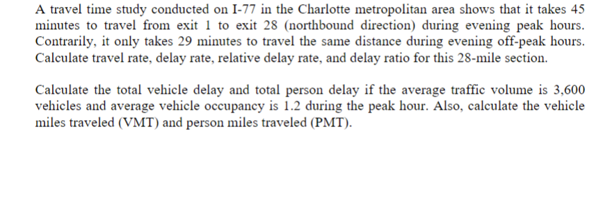 Solved A travel time study conducted on 1-77 in the | Chegg.com