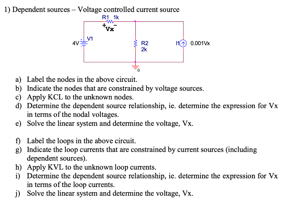 Solved 1) Dependent sources - Voltage controlled current | Chegg.com
