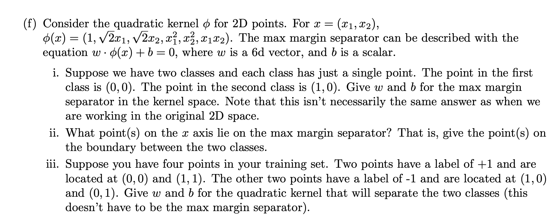 (f) Consider the quadratic kernel o for 2D points. | Chegg.com