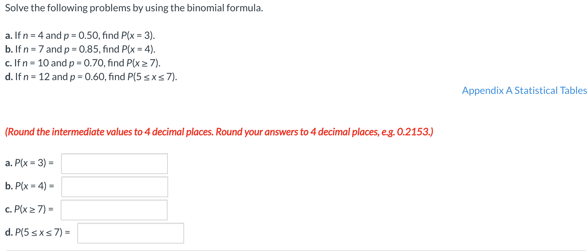 Solved Solve the following problems by using the binomial | Chegg.com