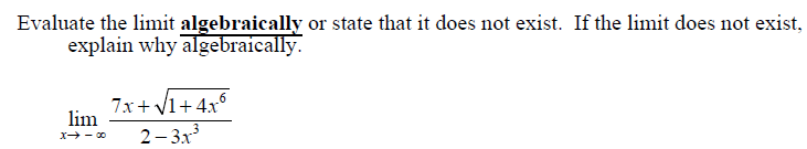 Solved Evaluate the limit algebraically or state that it | Chegg.com