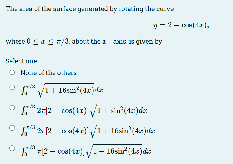Solved The area of the surface generated by rotating the | Chegg.com