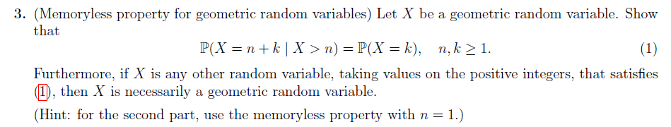 Solved 3. (Memoryless property for geometric random | Chegg.com