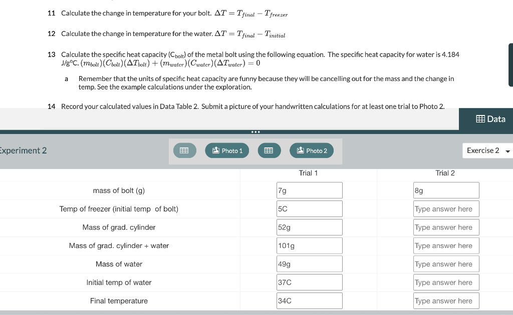 Solved 11 Calculate the change in temperature for your bolt. | Chegg.com