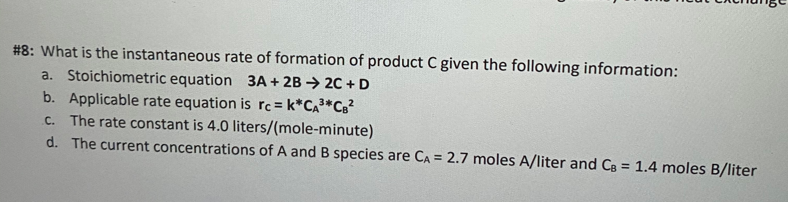 Solved #8: What is the instantaneous rate of formation of | Chegg.com