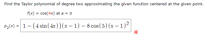 Solved Find the Taylor polynomial of degree two | Chegg.com