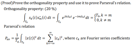 Solved (Proof)Prove the orthogonality property and use it to | Chegg.com